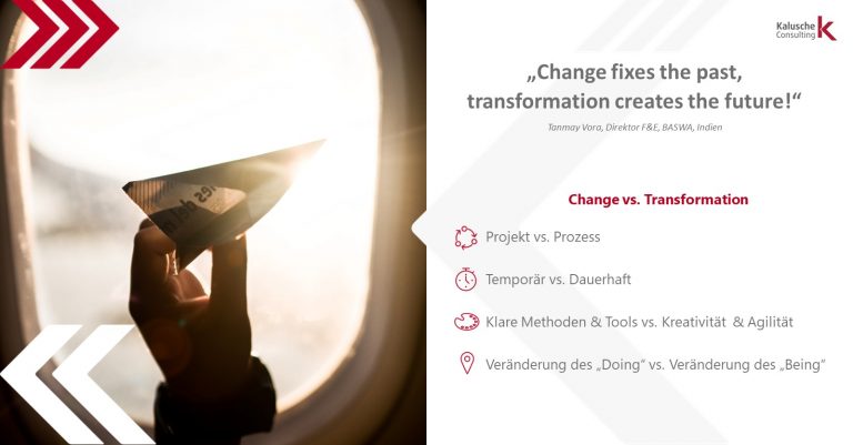 Change vs. Transformation – Kalusche Consulting Nürnberg